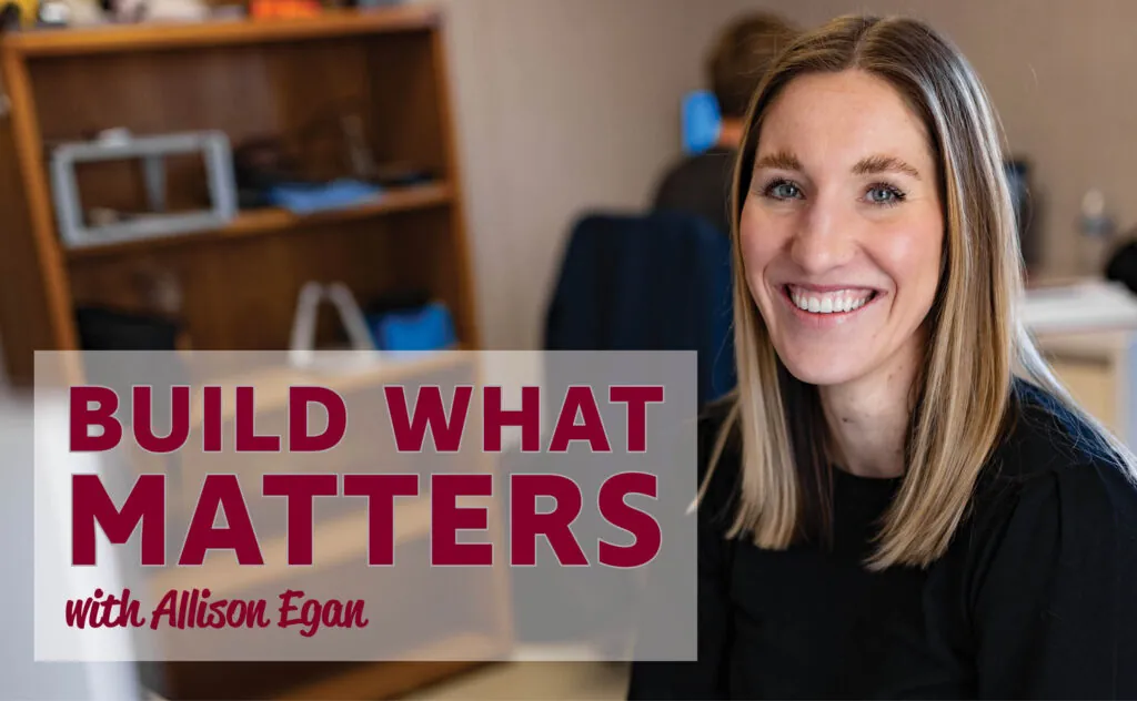 Build What Matters with Allison | Saunders